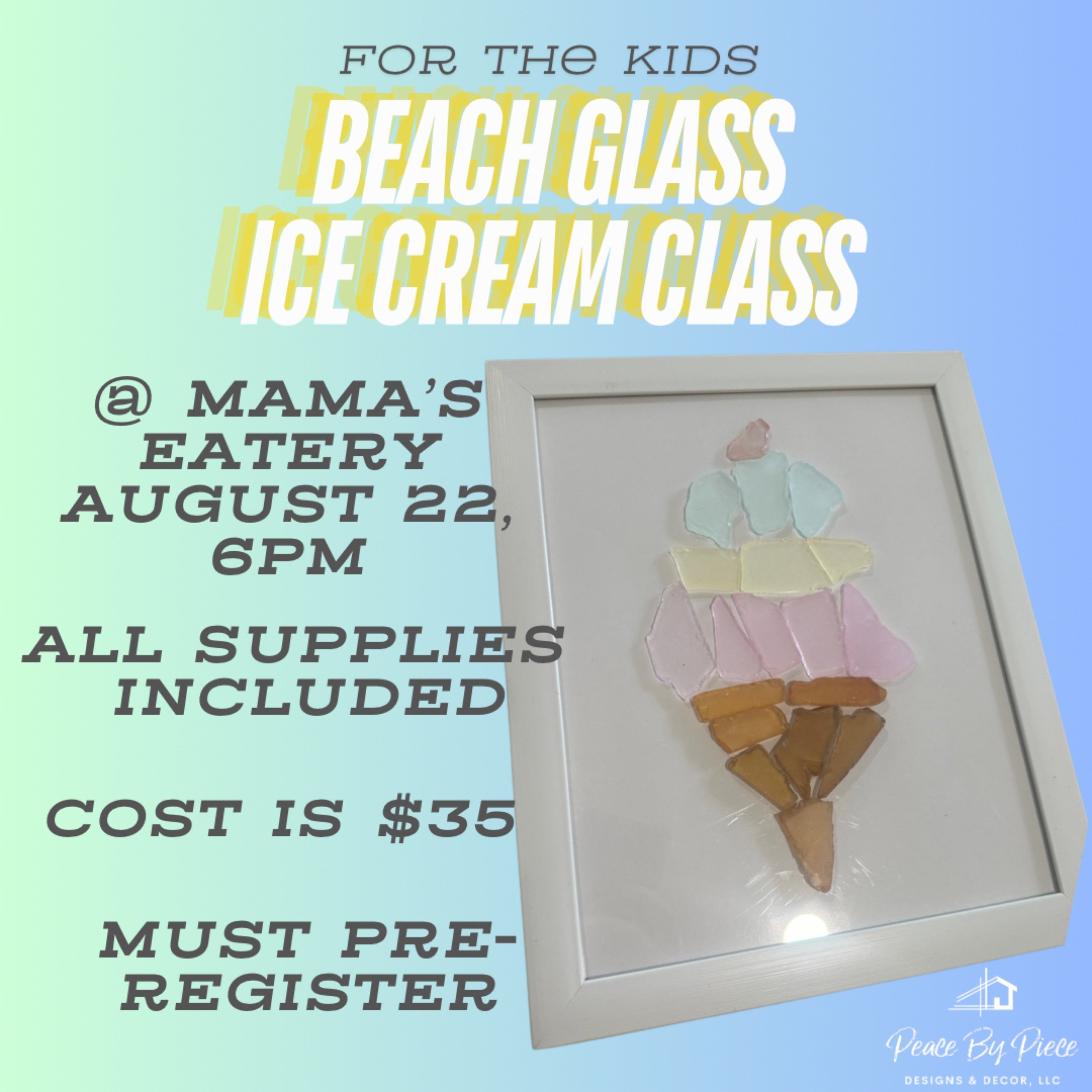 DIY Ice Cream Beach Glass Class | Peace by Piece Designs & Decor, LLC